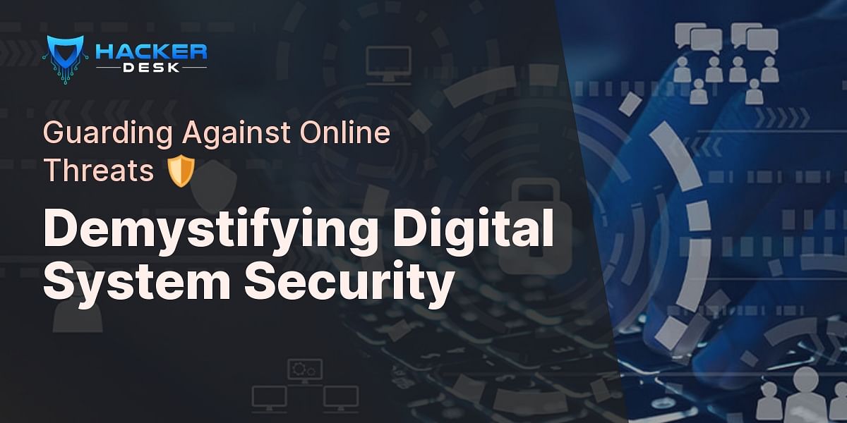 What is the difference between digital system security and cyber security?